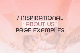7 Inspirational "About Us" Page Examples For Your Website