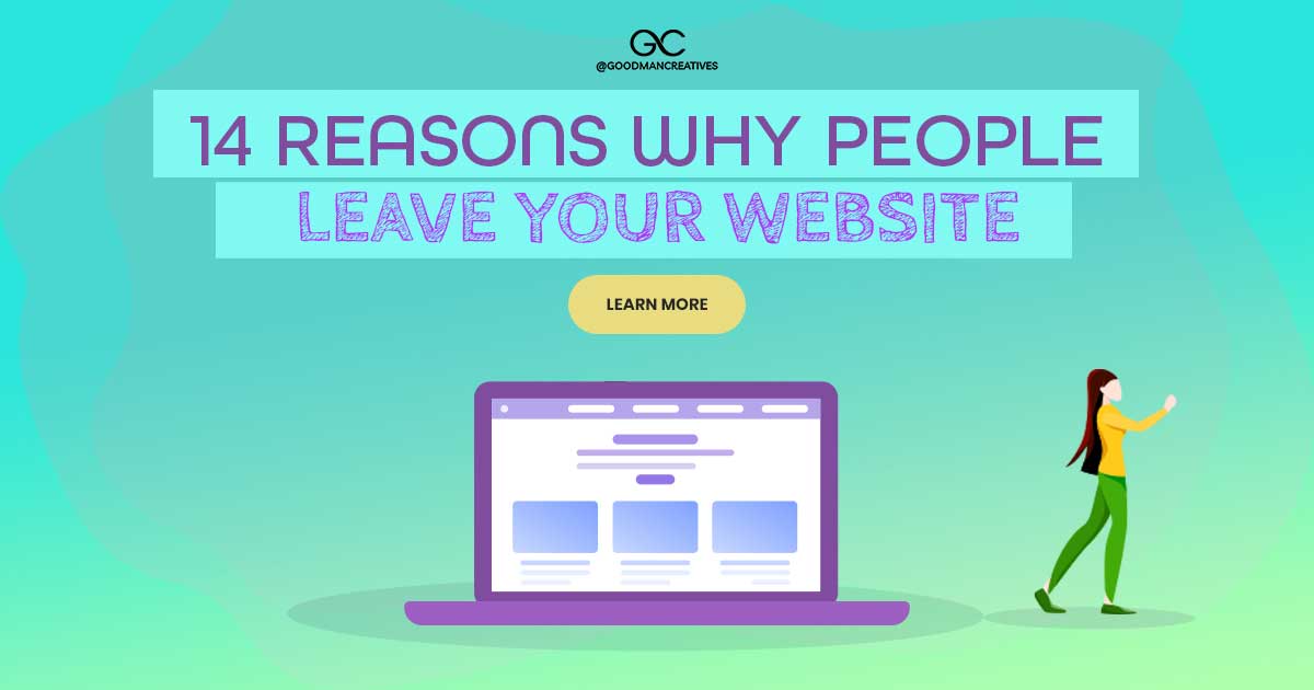 14 Reasons Why People Leave Your Website